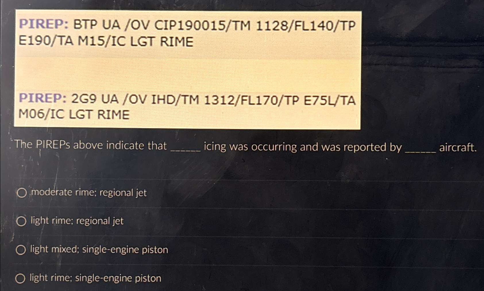 Solved PIREP: BTP UA /OV CIP190015/TM 1128/FL140/TP E190/TA | Chegg.com