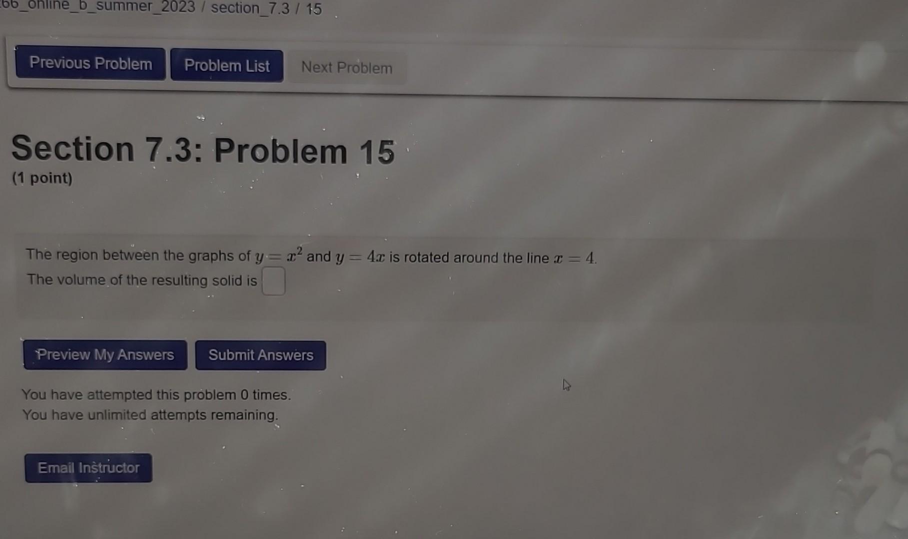 Solved Section 7.3: Problem 15 (1 point) The region between | Chegg.com