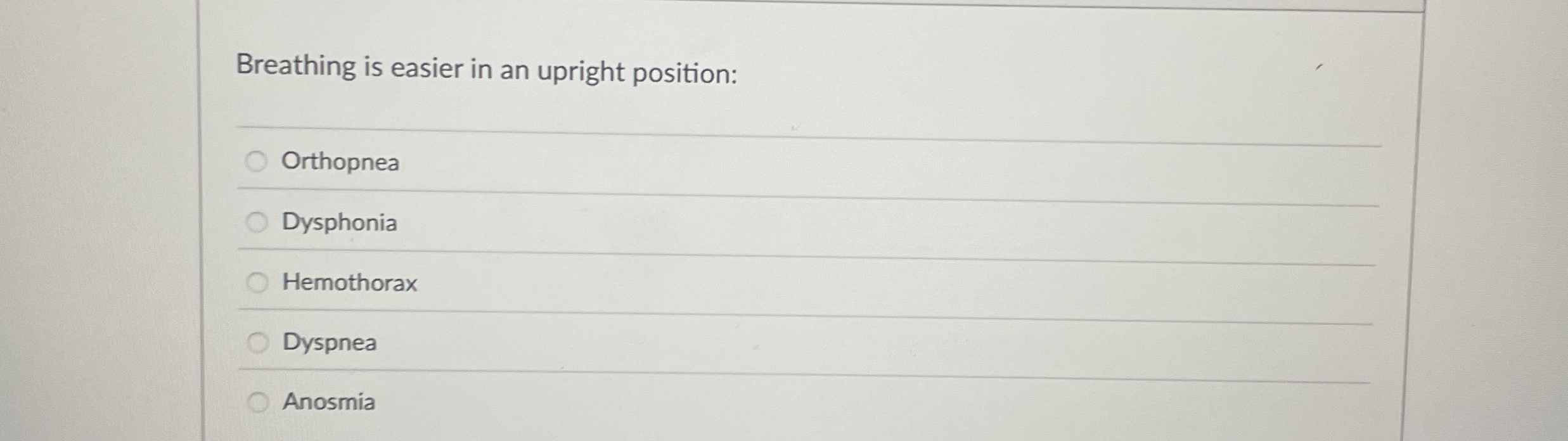 Solved Breathing is easier in an upright | Chegg.com