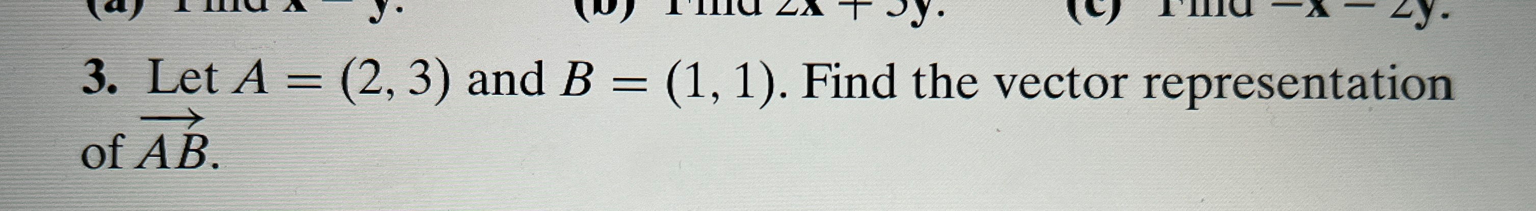 Solved Let A=(2,3) ﻿and B=(1,1). ﻿Find the vector | Chegg.com