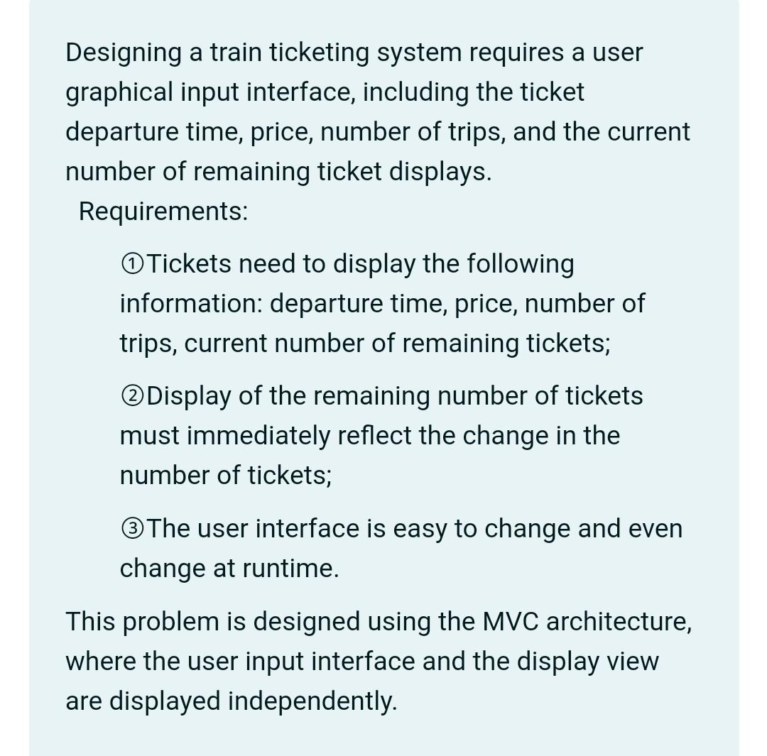 Solved Designing a train ticketing system requires a user | Chegg.com