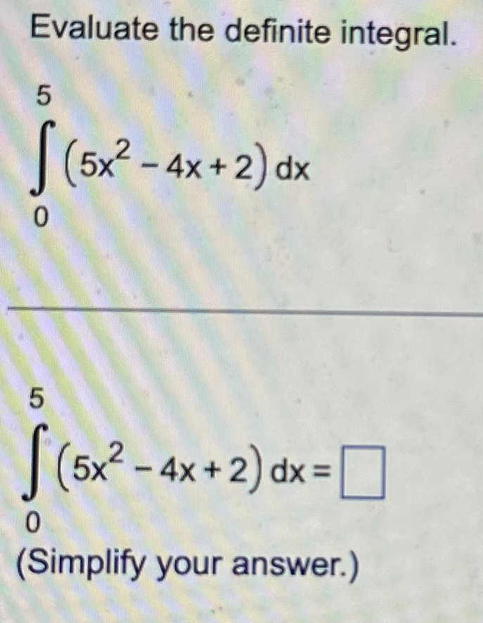 Solved Evaluate the definite | Chegg.com