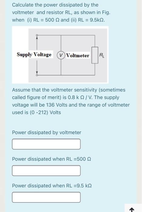 Solved Calculate the power dissipated by the voltmeter and | Chegg.com