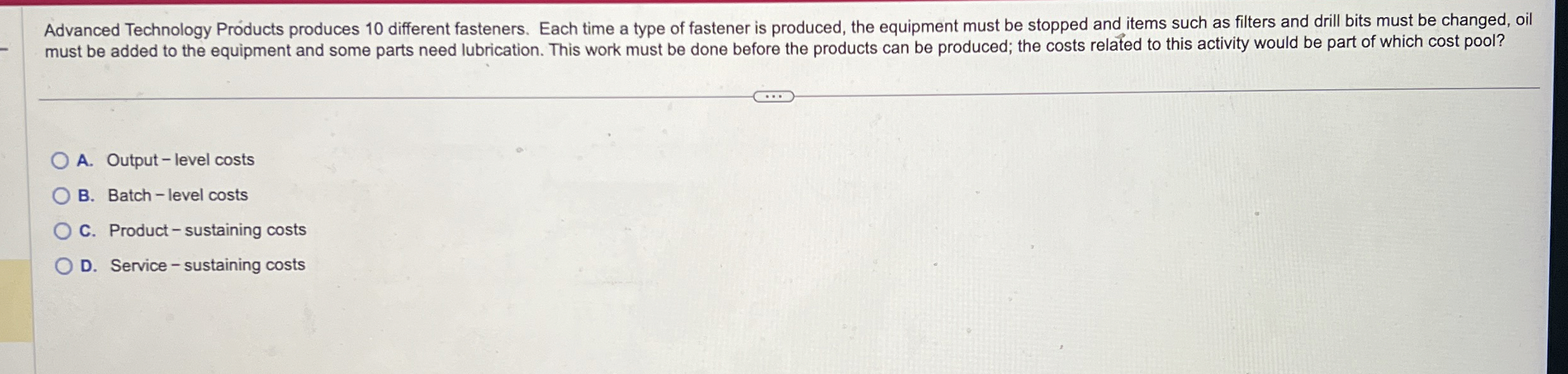 Solved Advanced Technology Products produces 10 ﻿different | Chegg.com
