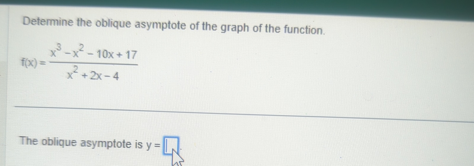 Determine The Oblique Asymptote Of The Graph Of The