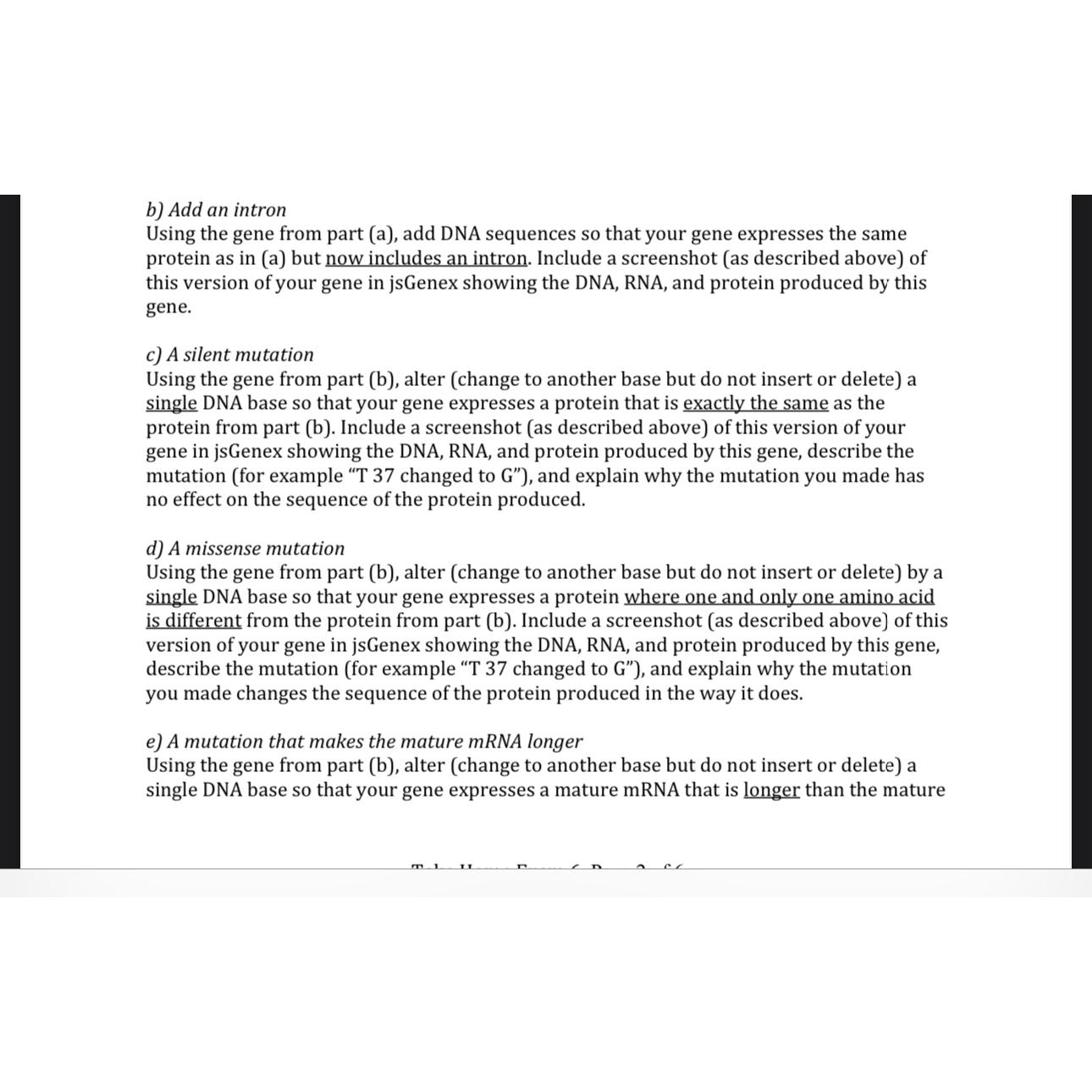 Solved b) ﻿Add an intronUsing the gene from part (a), ﻿add | Chegg.com