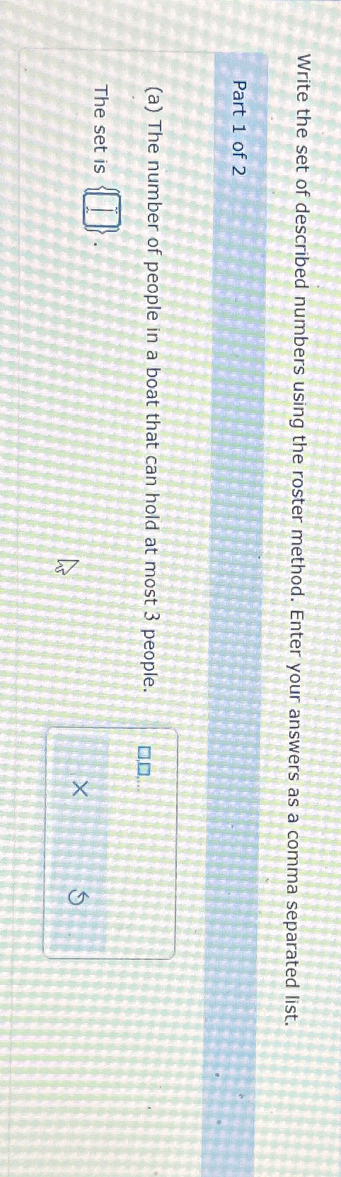 Solved Write the set of described numbers using the roster | Chegg.com