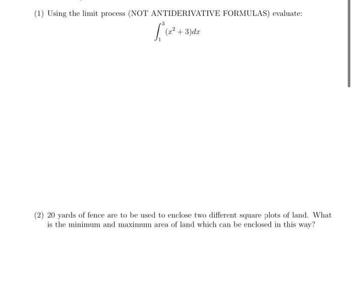 Solved (1) Using the limit process (NOT ANTIDERIVATIVE | Chegg.com