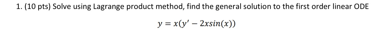 Solved (10 ﻿pts) ﻿Solve using Lagrange product method, find | Chegg.com