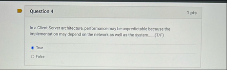 Solved Question 41 ﻿ptsIn a Client-Server architecture, | Chegg.com