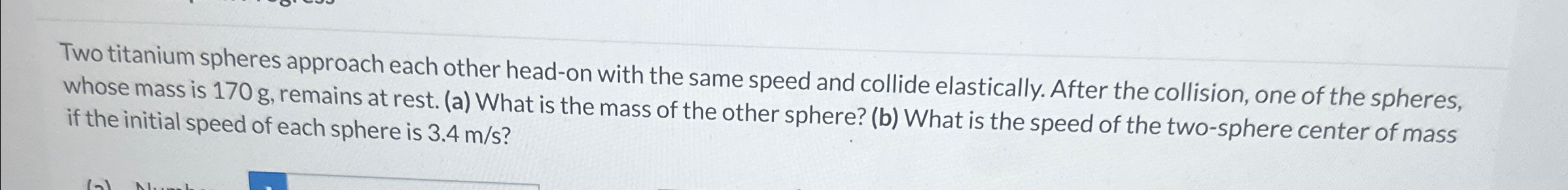 Solved Two titanium spheres approach each other head-on with | Chegg.com