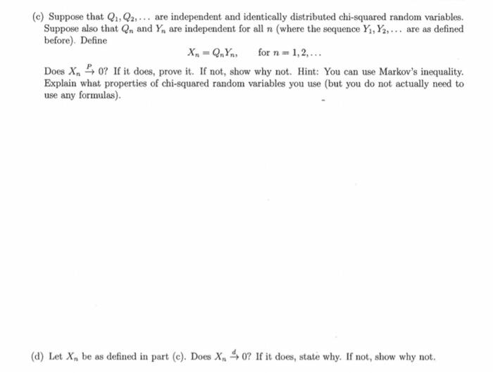 Solved Let U1,U2,… be an infinite sequence of independent | Chegg.com