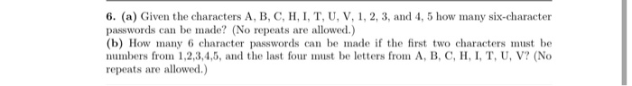 Solved 6. (a) Given the characters A, B, C, H, I, T, U, V, | Chegg.com