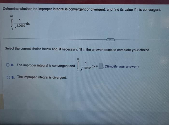 Solved Determine whether the improper integral is convergent | Chegg.com
