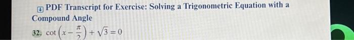 Solved PDF Transcript for Exercise: Solving a Trigonometric | Chegg.com