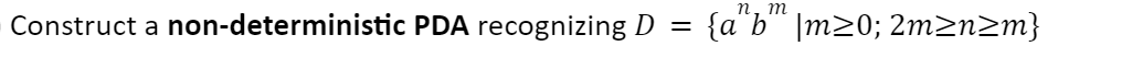 Solved Construct a non-deterministic PDA recognizing | Chegg.com