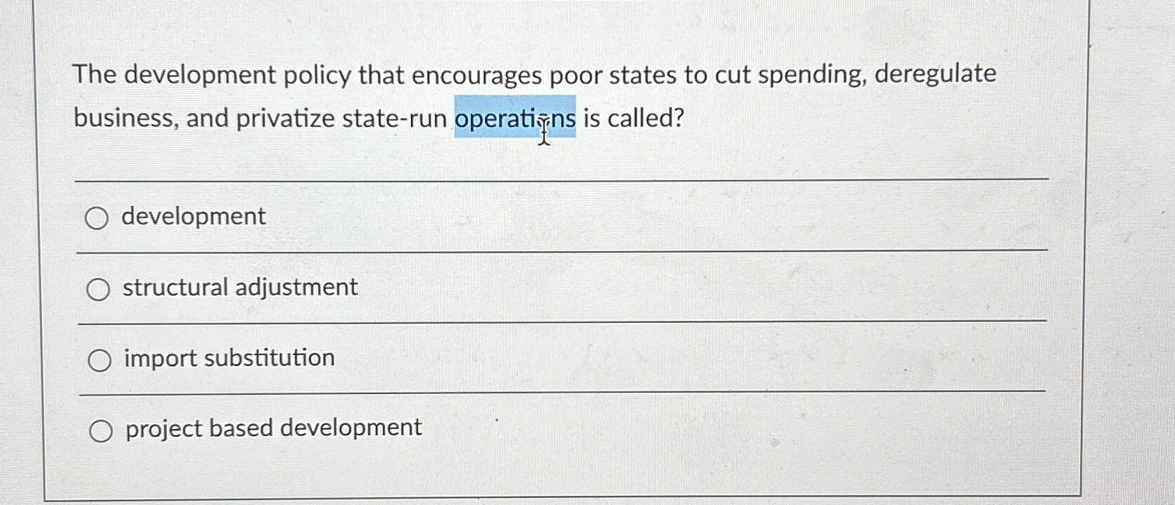 Solved The development policy that encourages poor states to | Chegg.com