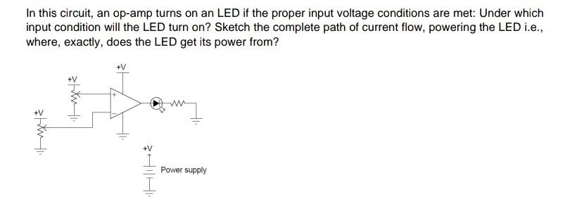 Solved In this circuit, an op-amp turns on an LED if the | Chegg.com