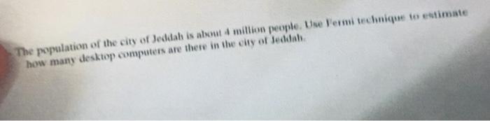 Solved The population of the city of Jeddah is about 4 | Chegg.com