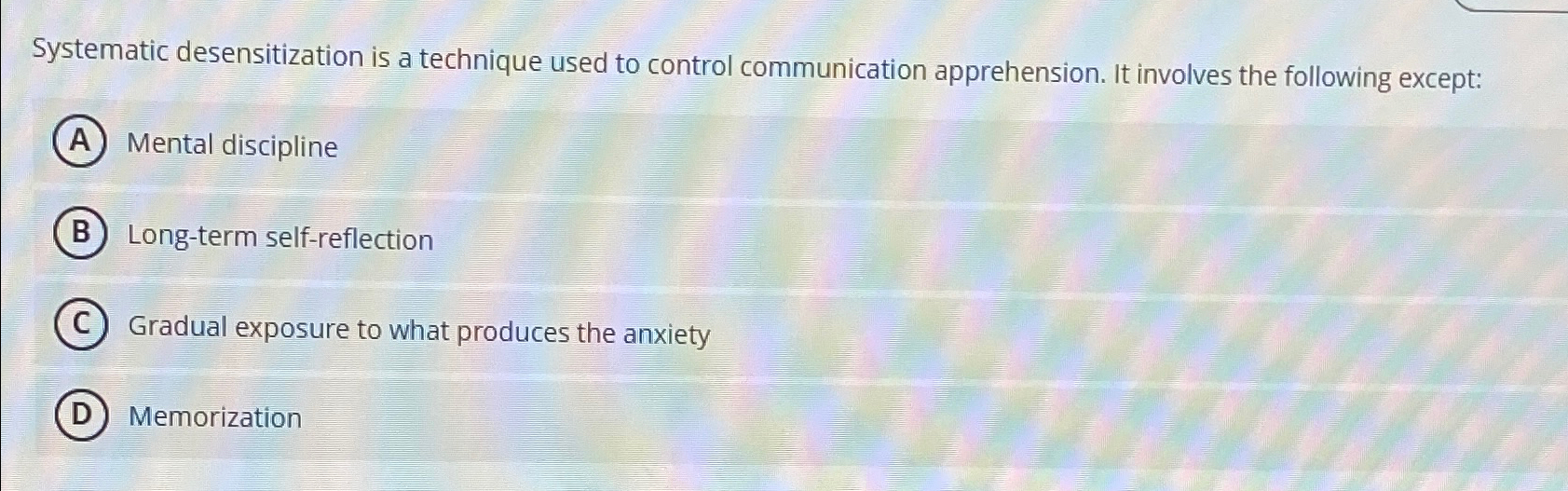 Solved Systematic desensitization is a technique used to | Chegg.com
