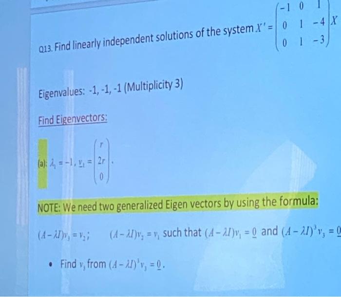 Solved Q13. Find linearly independent solutions of the | Chegg.com
