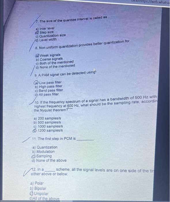 Solved 4. The slze of the quantize interval is called as a) | Chegg.com