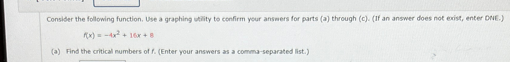 Solved Consider the following function. Use a graphing | Chegg.com