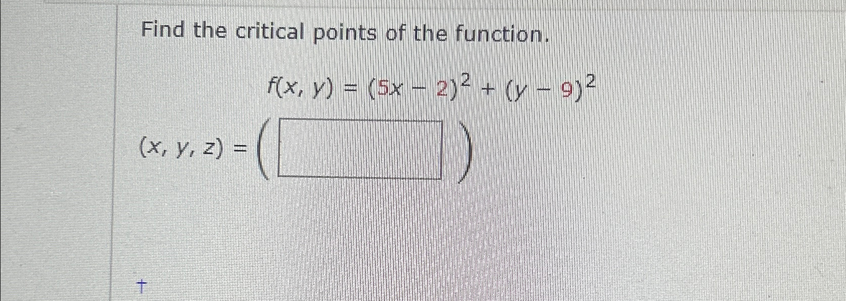 Solved Find the critical points of the | Chegg.com