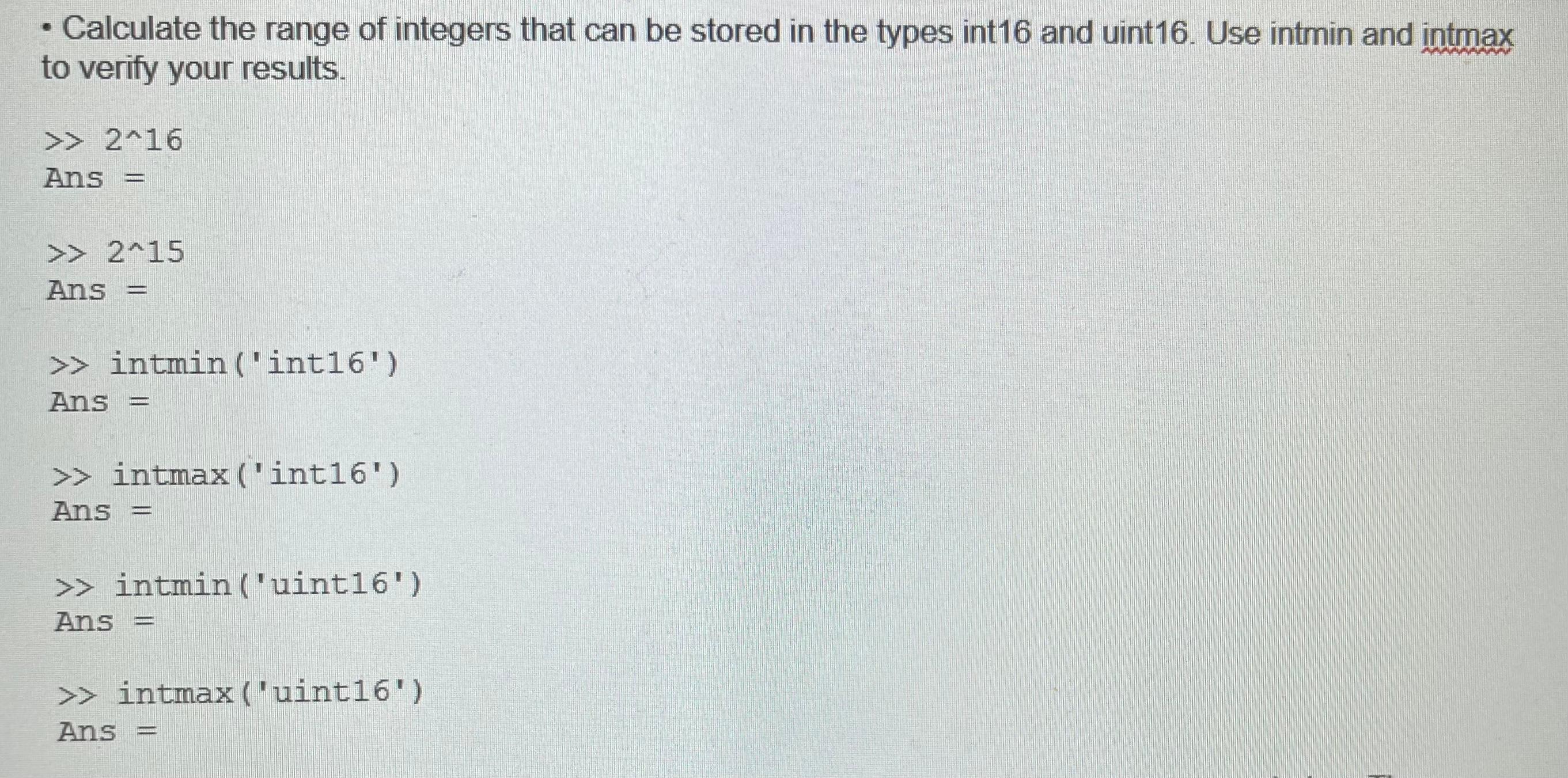 Solved Calculate the range of integers that can be stored in | Chegg.com