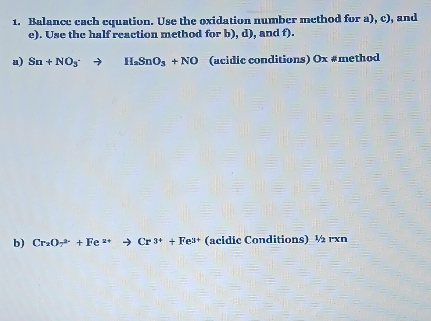 Solved 1. Balance each equation. Use the oxidation number | Chegg.com