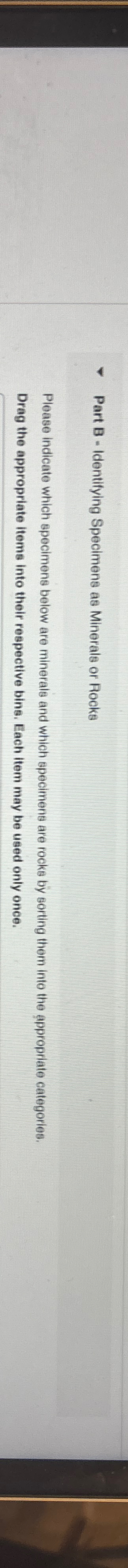 Solved Part B - ﻿Identifying Specimens as Minerals or | Chegg.com