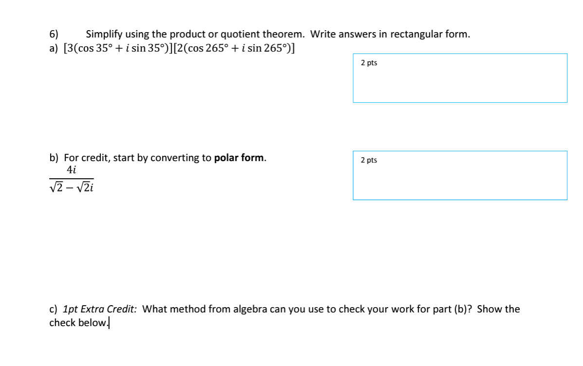Solved Simplify using the product or quotient theorem. Write | Chegg.com