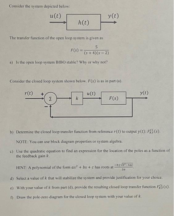 Solved Consider the system depicted below: u(t) h(t) The | Chegg.com