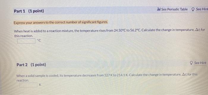 Solved Part 1 (1 point) See Periodic Table See Hint Express | Chegg.com