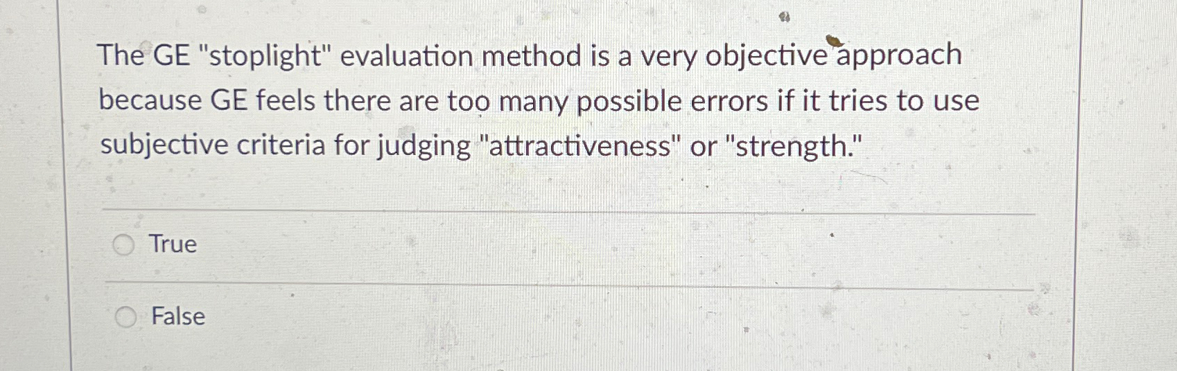 Solved The GE "stoplight" evaluation method is a very | Chegg.com