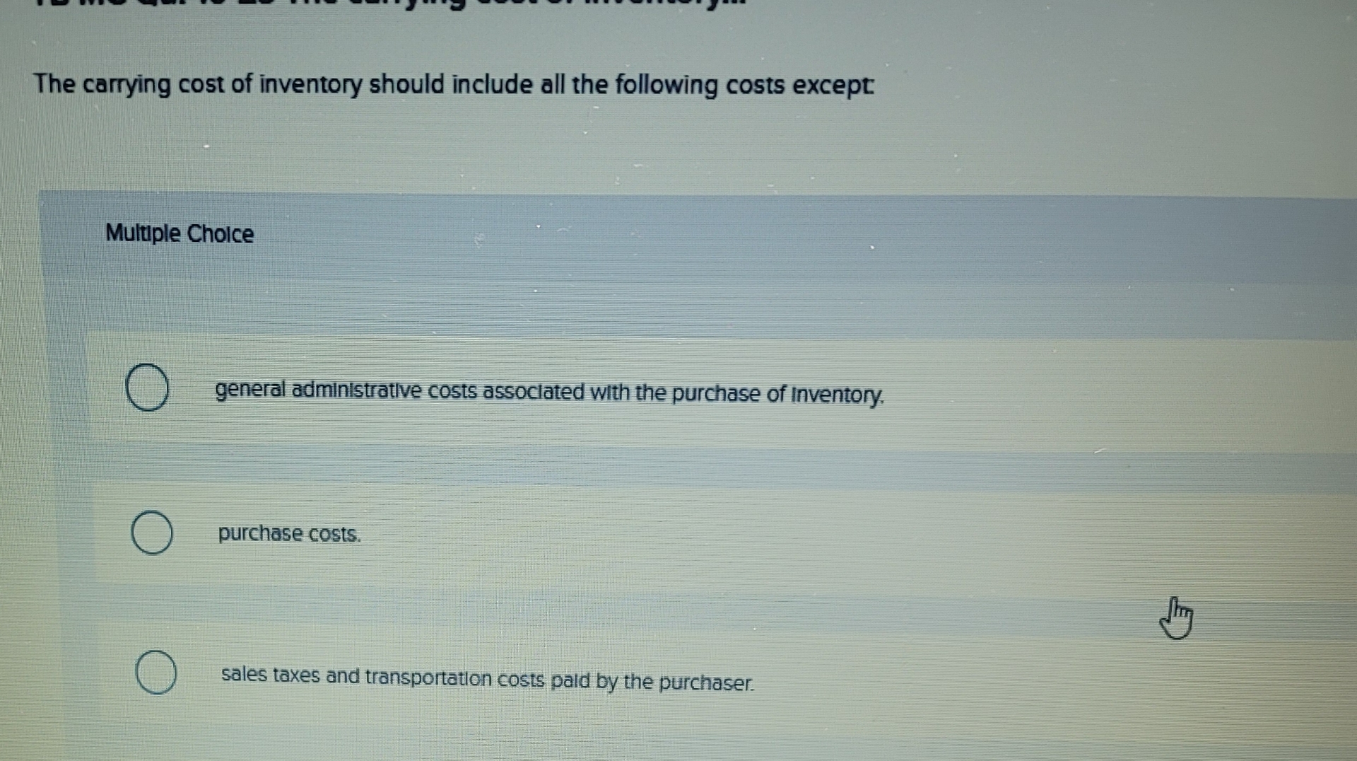 Solved The carrying cost of inventory should include all the | Chegg.com