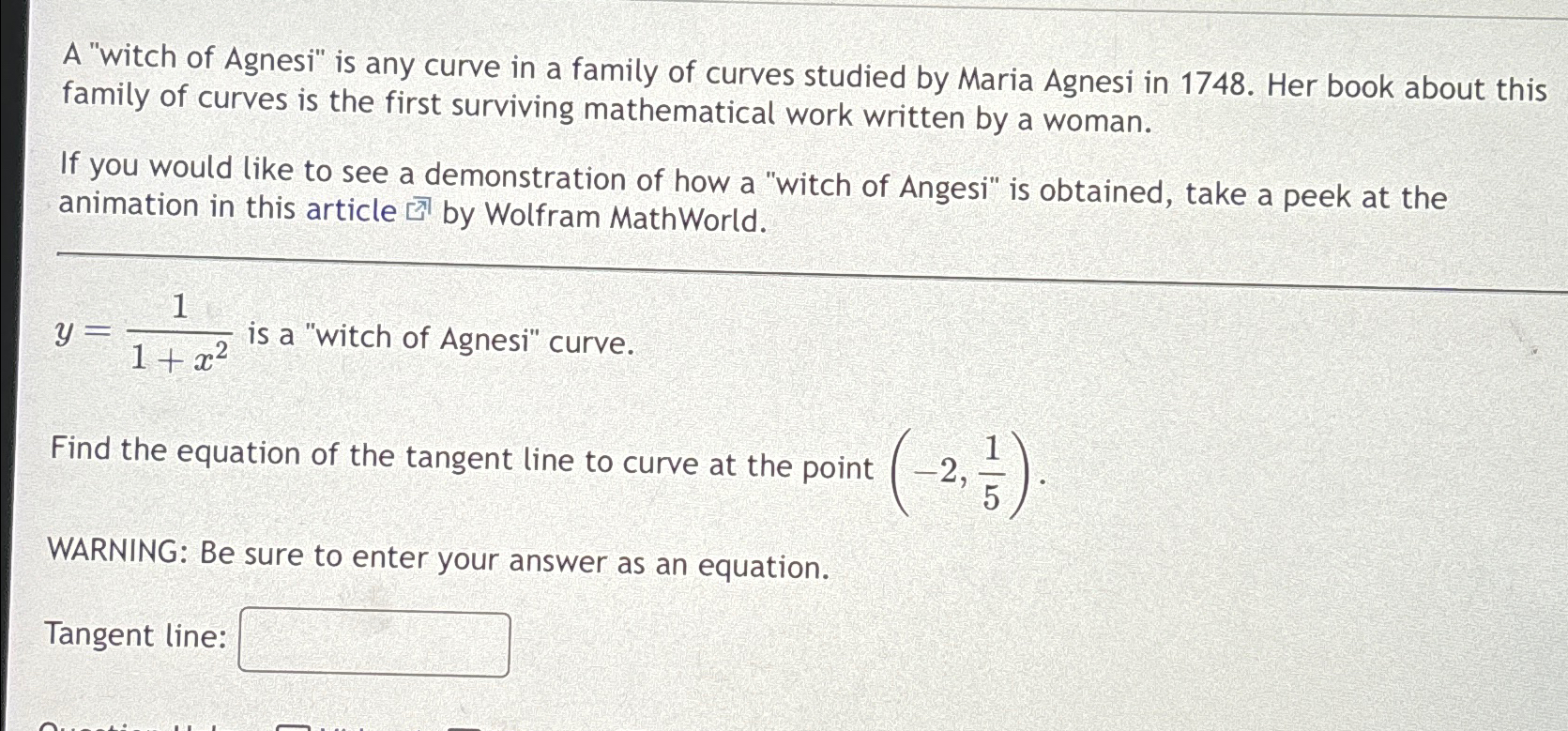 Solved A "witch of Agnesi" is any curve in a family of | Chegg.com
