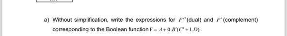 Solved a) Without simplification, write the expressions for | Chegg.com