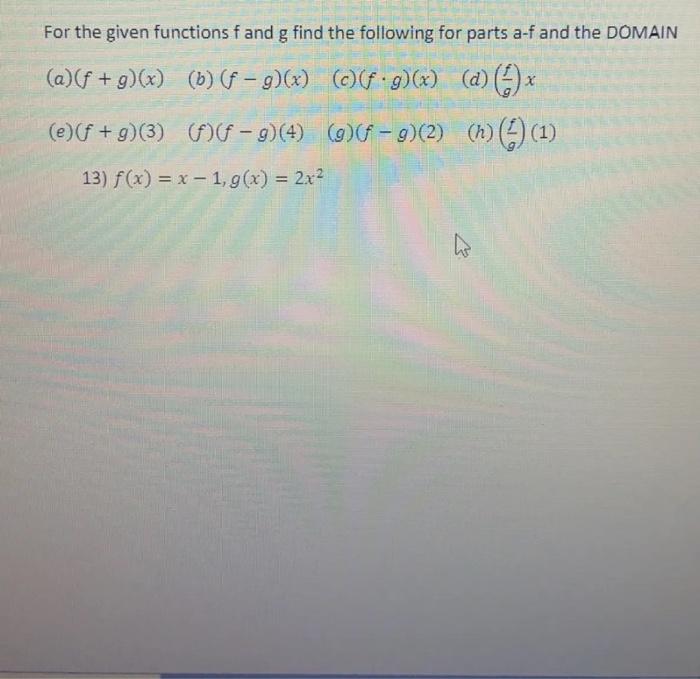 Solved For the given functions f and g find the following | Chegg.com