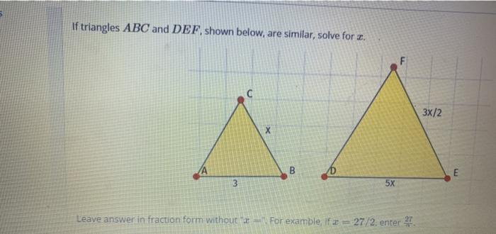 Solved If triangles ABC and DEF shown below, are similar, | Chegg.com