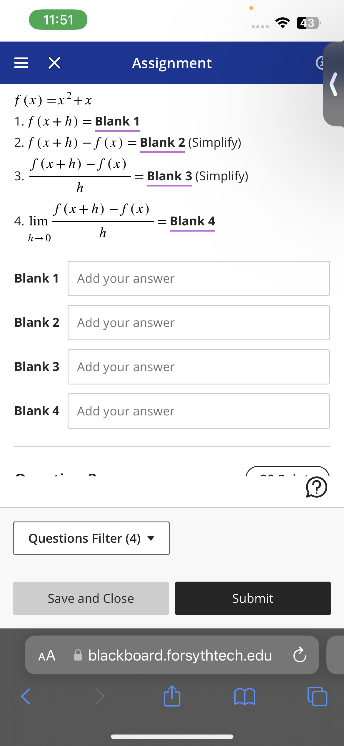 Solved Assignmentf(x)=x2+xf(x+h)= ﻿Blank 1f(x+h)-f(x)= | Chegg.com