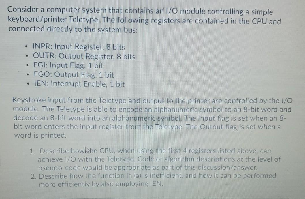 Solved Consider a computer system that contains an I/O | Chegg.com