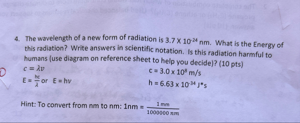 Solved The wavelength of a new form of radiation is | Chegg.com