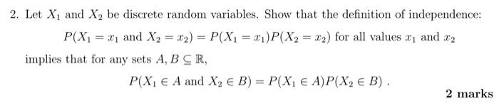 Solved 2. Let X1 and X2 be discrete random variables. Show | Chegg.com