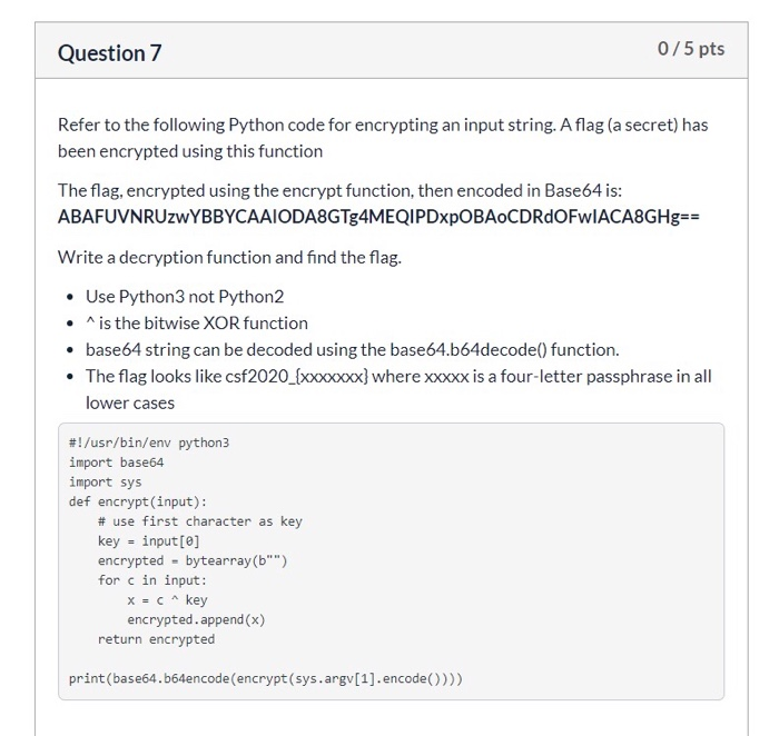 Solved Question 7 0/5 pts Refer to the following Python code | Chegg.com