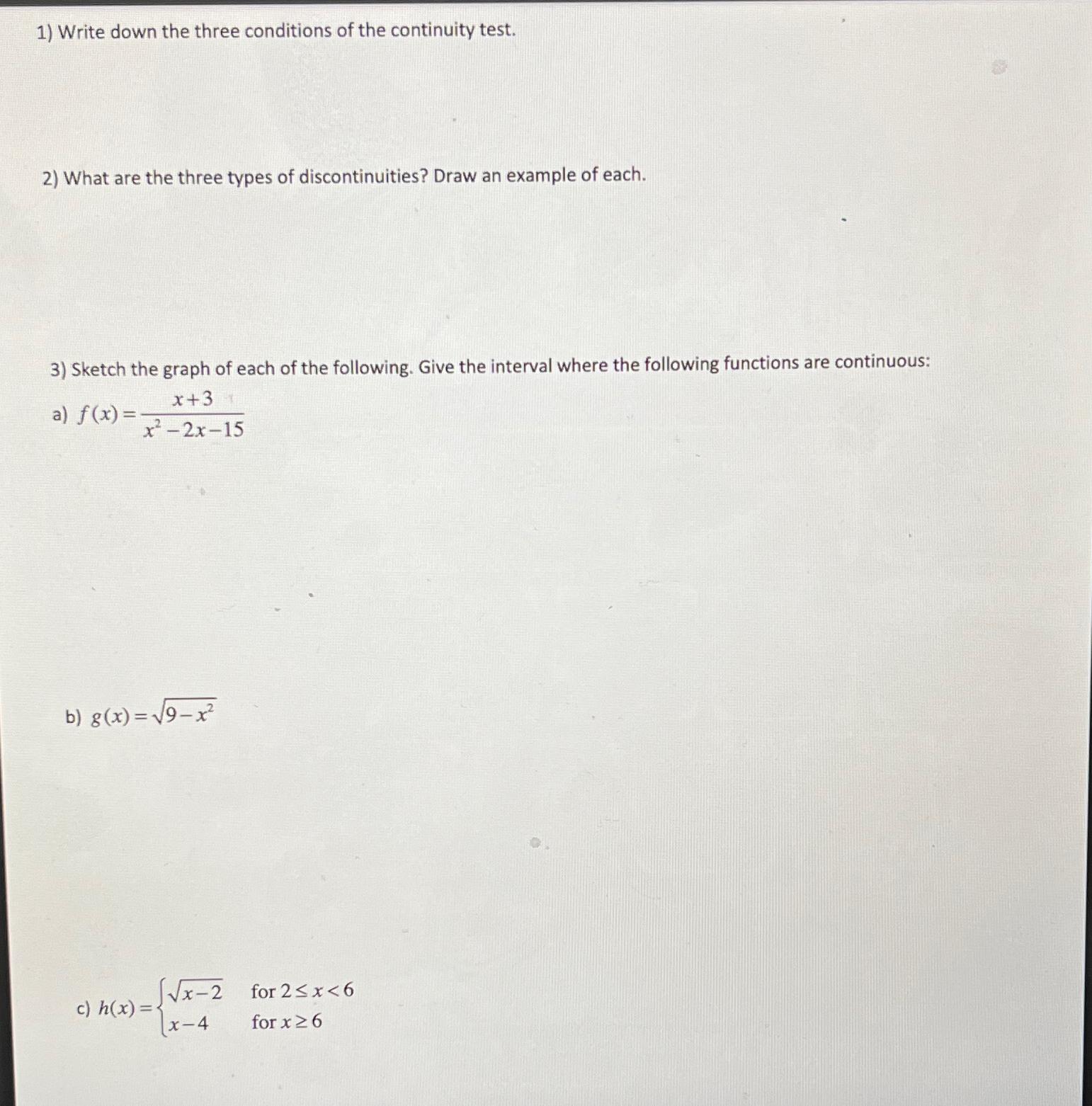 Solved 1) ﻿Write down the three conditions of the continuity | Chegg.com