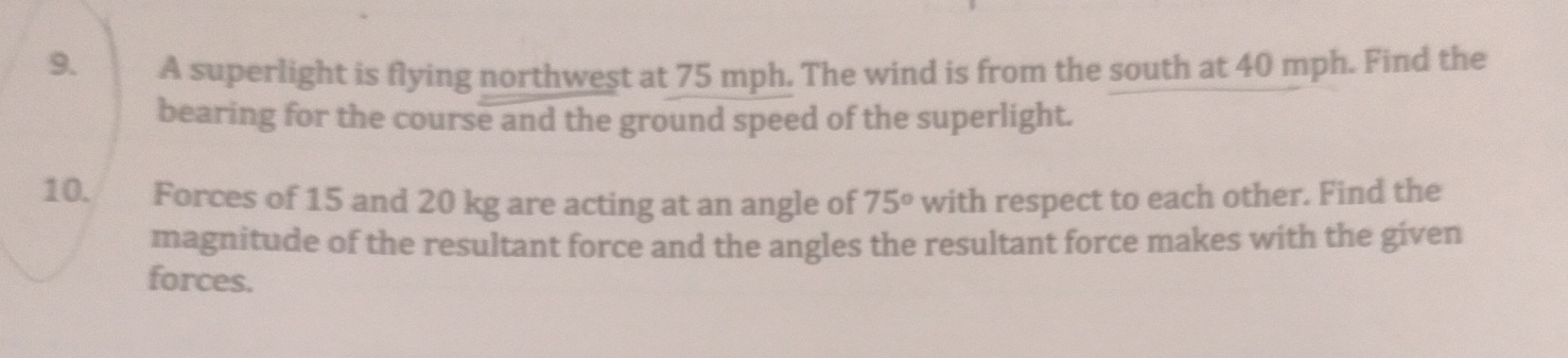 Solved A superlight is flying northwest at 75mph. ﻿The wind | Chegg.com