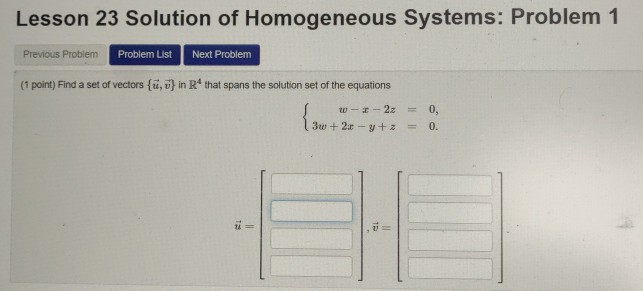 Solved Lesson 23 Solution of Homogeneous Systems: Problem 1 | Chegg.com