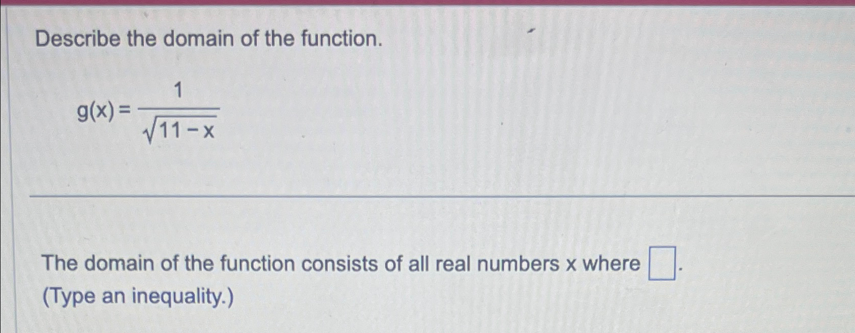 Solved Describe the domain of the function.g(x)=111-x2The | Chegg.com