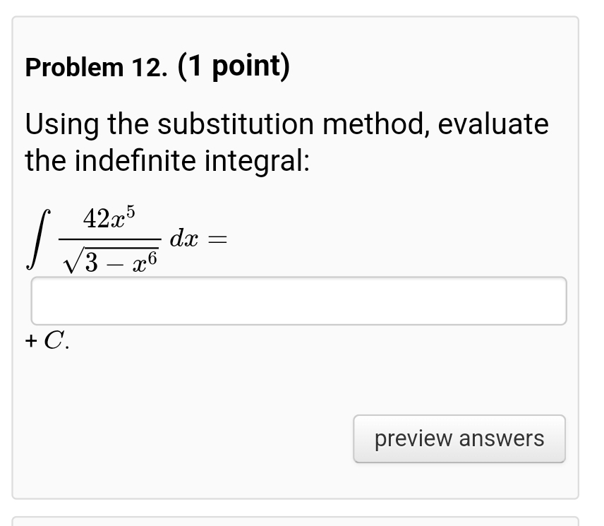 Solved Problem 12. (1 ﻿point)Using the substitution method, | Chegg.com